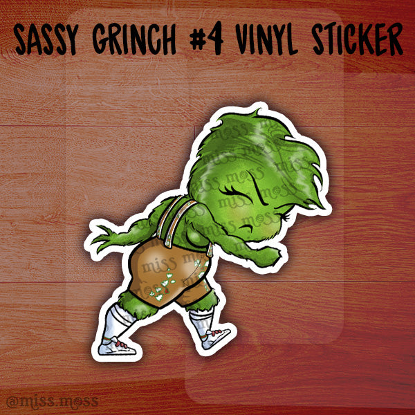 Sassy Grinch #4 Vinyl Sticker – Miss Moss Gifts